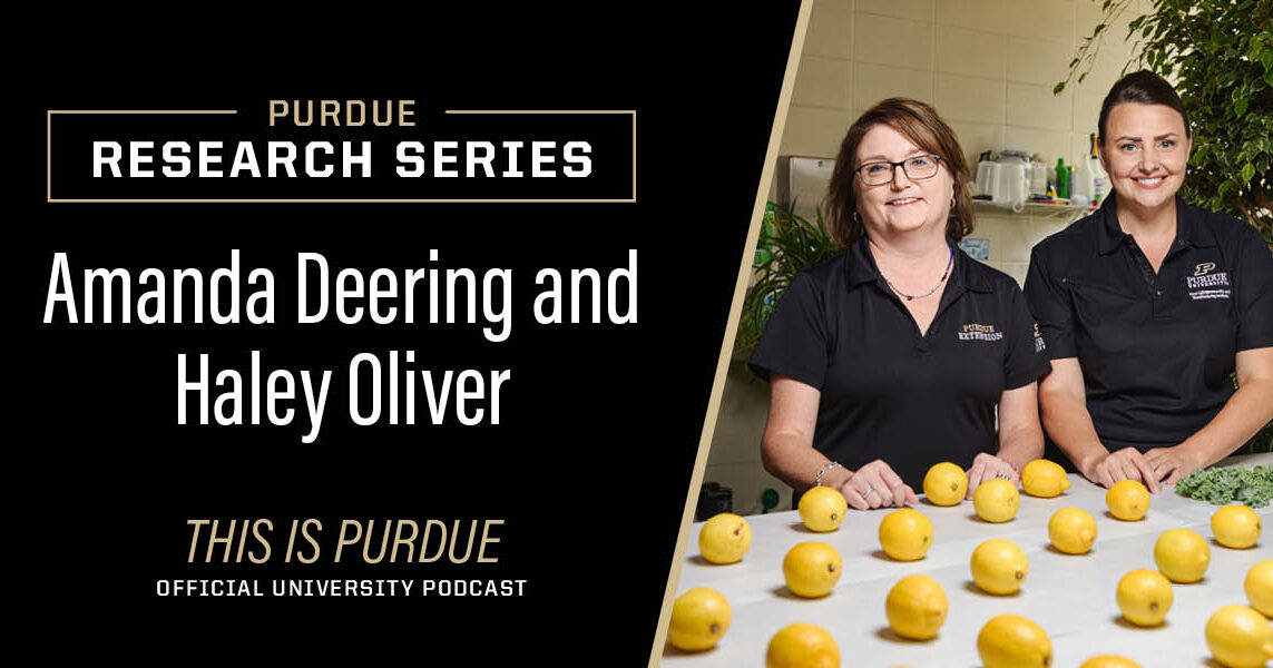 Podcast Ep. 87: Purdue Research Series | A Look Into Food Safety ...